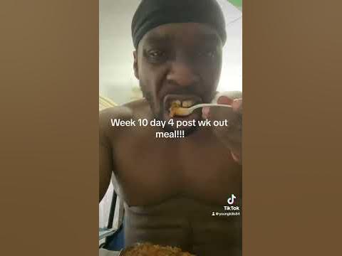 Week 10 day 4 post wk out meal!!! - YouTube