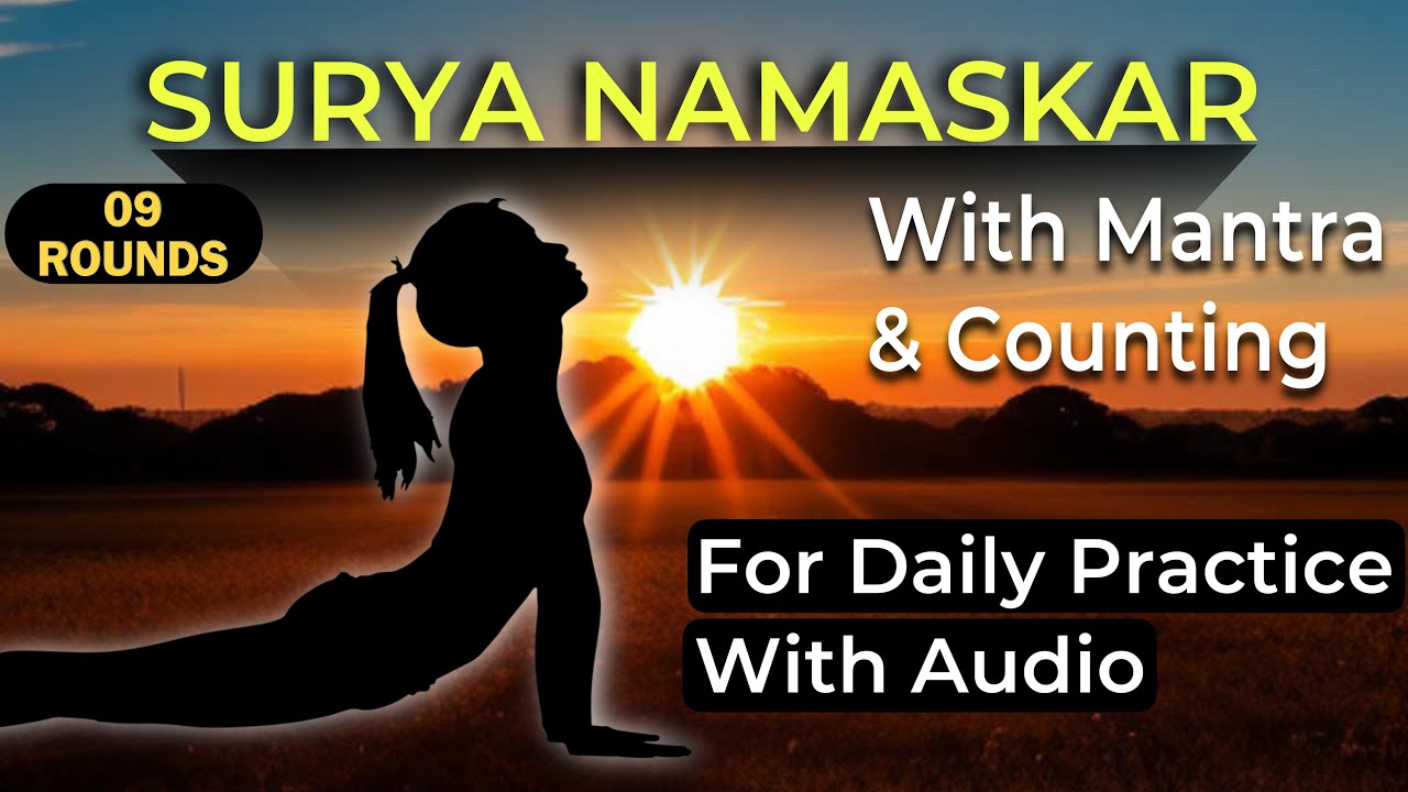 Surya Namaskar Mantra With Counting (108 Times ) | 9 ROUNDS | Nirogi ...
