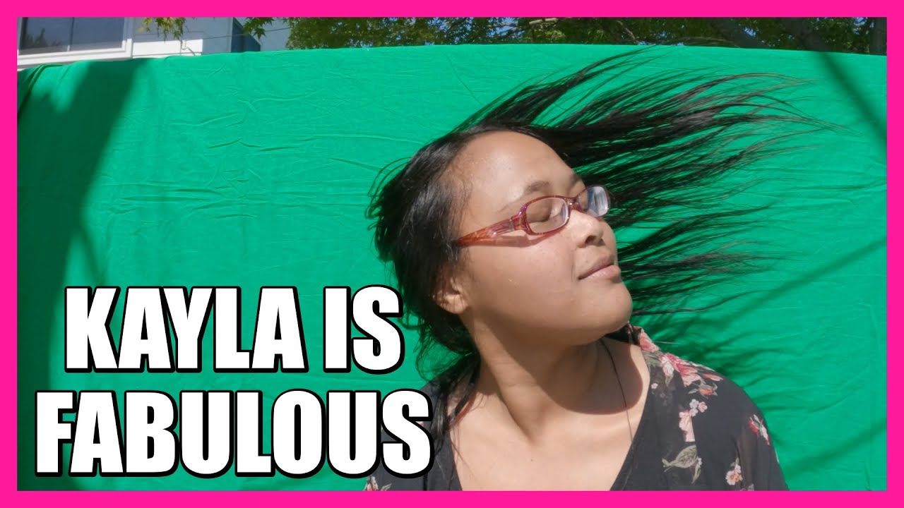 Kayla Is Fabulous - YouTube