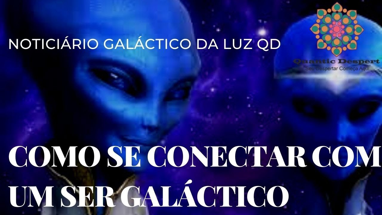 Conselho Arcturiano 9d Como Se Contatar Com Um Extra Terrestre Youtube