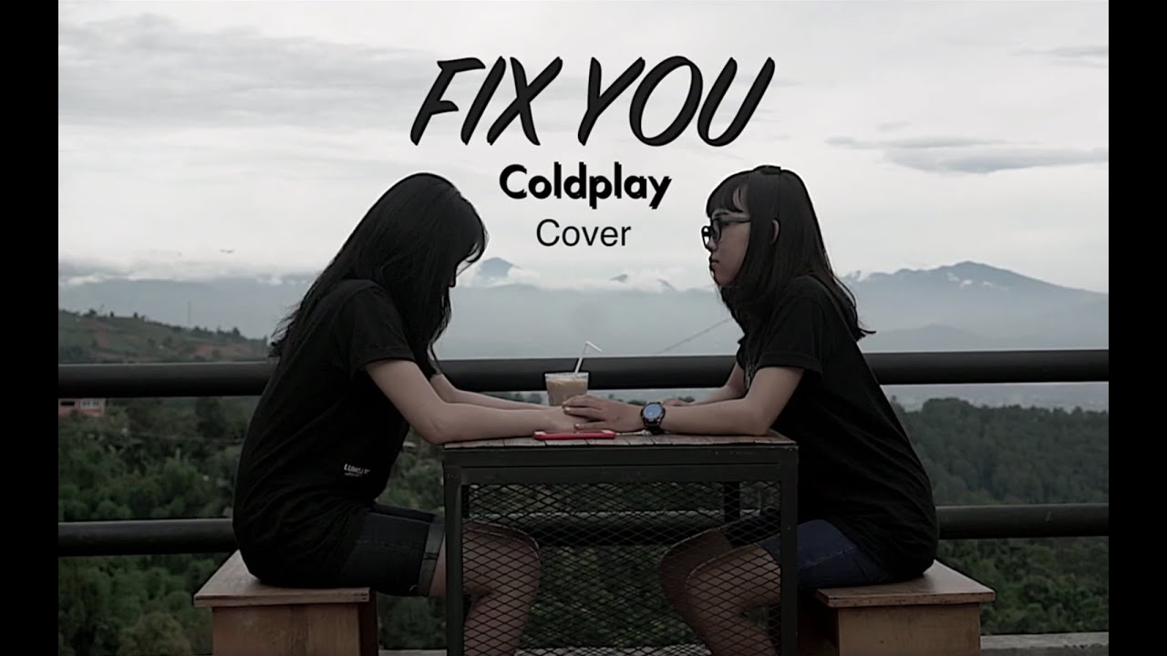 FIX YOU - Coldplay (Cover by DwiTanty) - YouTube