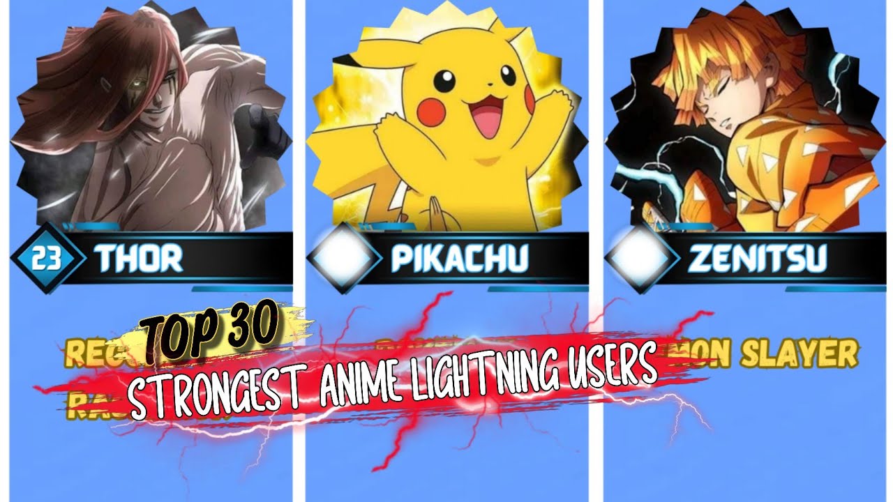 Most POWERFUL Anime Lighting Users of All Time! - YouTube