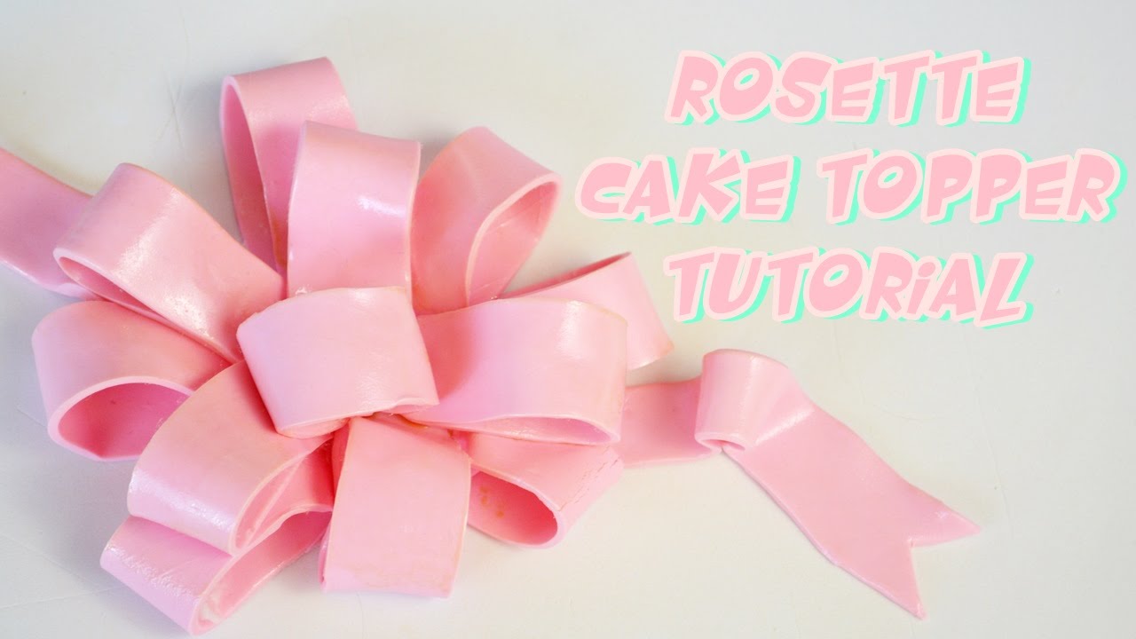 ROSETTE CAKE TOPPER FONDANT TUTORIAL- COCCARDA IN PASTA DI ZUCCHERO ...