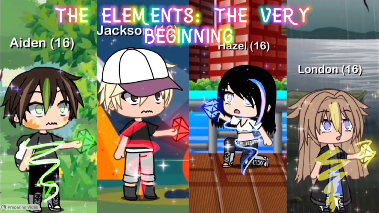 The Elements/ Gacha Life Mini Movie/ Part 1 🍃🌊⚡️🔥 - YouTube
