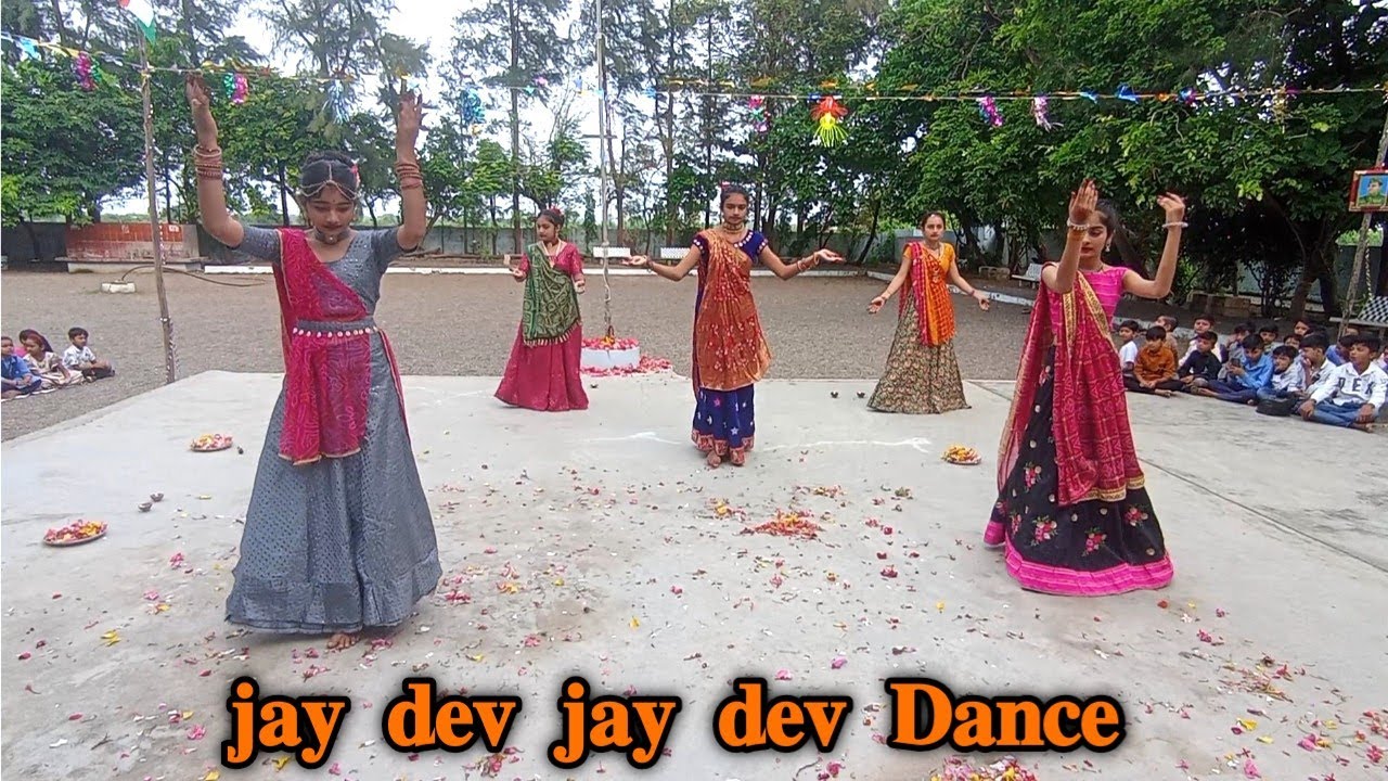 jay dev jay dev jay mangal murti dance | શ્રી સરસ્વતી વિદ્યાલય જામ ...