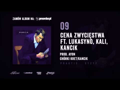Praktis ft. Lukasyno, Kali, Kancik - Cena zwycięstwa