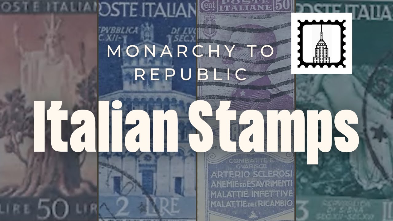 From Monarchy to Republic: Italy's History Through Stamps - YouTube