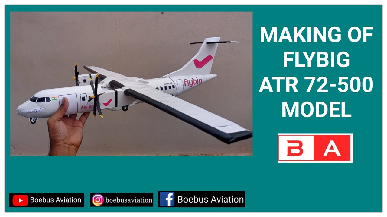 FLYBIG AIRLINES ATR 72-500 MODEL | AIRCRAFT MODEL MAKING FROM WATER ...