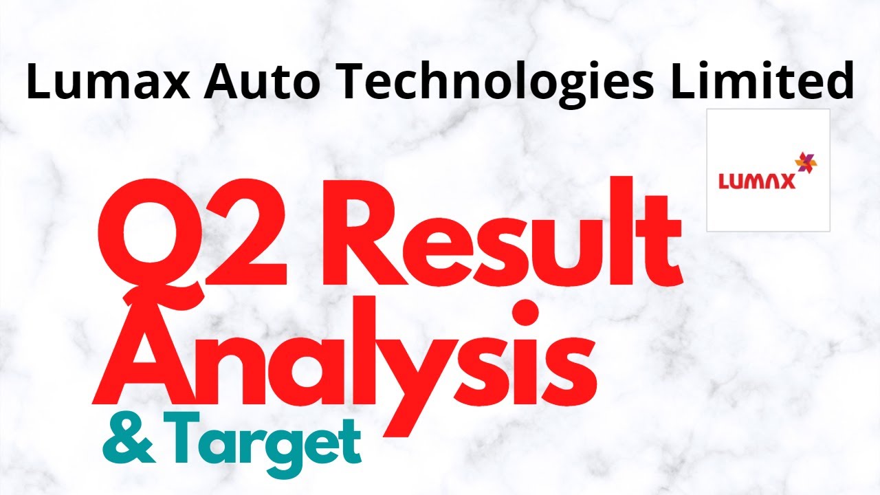 Lumax Auto Technologies Ltd | Lumax Auto Technologies Q2 Result - YouTube