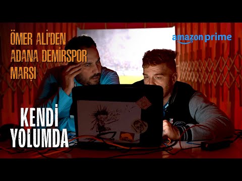 Ömer Ali’den Adana Demirspor Marşı | Kendi Yolumda | Prime Video Türkiye