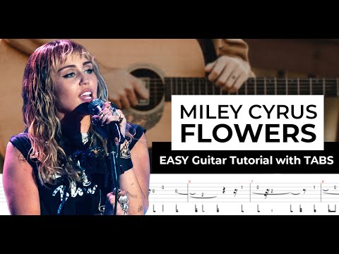 Miley Cyrus: Flowers - Guitar Tutorial with TAB | Easy Lesson | Melody ...