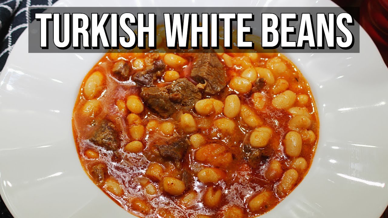 Turkish Traditional Navy Beans Stew (All-Time Favorite) - YouTube
