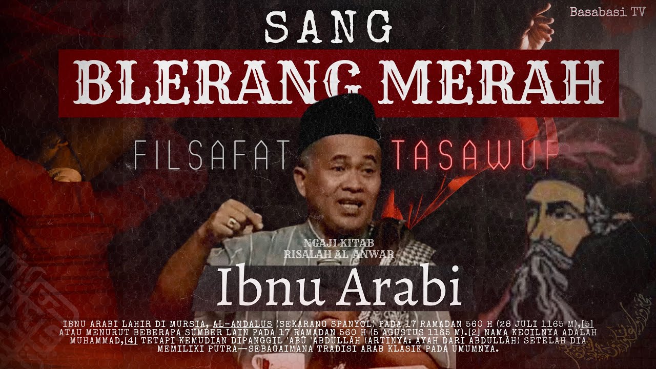 SANG BLERANG MERAH MUHYIDDIN IBNU ARABI | KITAB RISALAH AL-ANWAR - YouTube