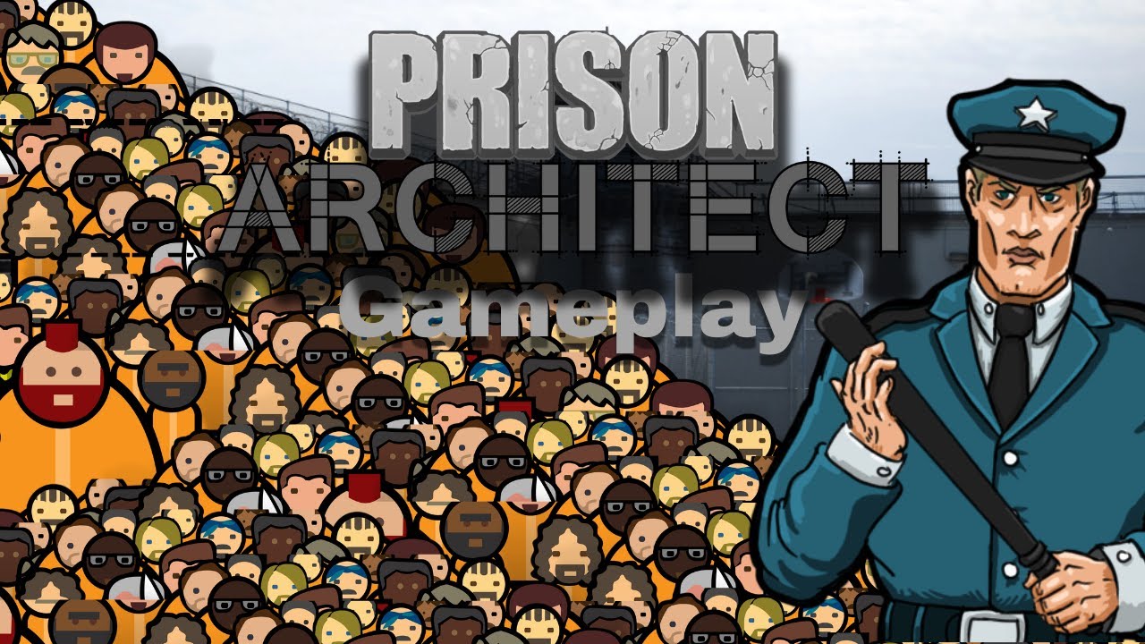 Playing Prison Architect - YouTube