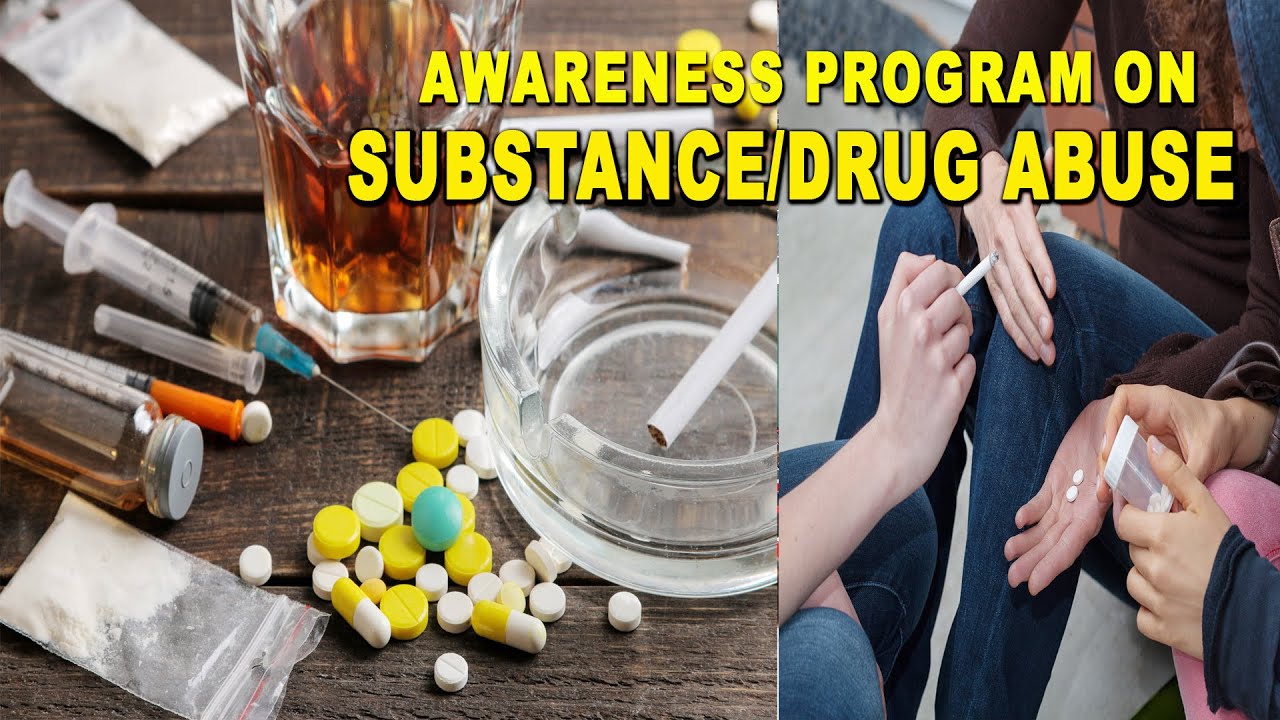 AWARENESS PROGRAM ON SUBSTANCE/DRUG ABUSE 06 - 07 May 2025 THEME ...