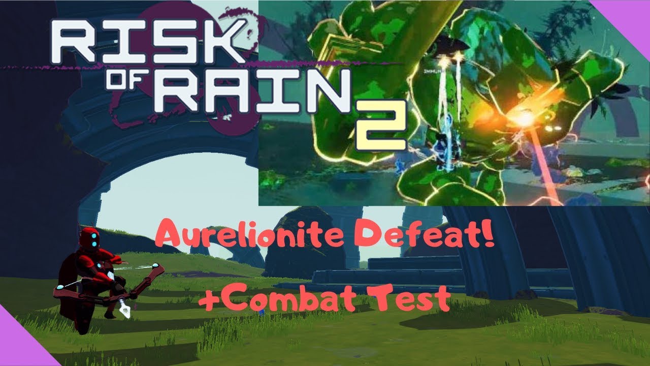 Risk of Rain 2: How to Defeat Aurelionite + Combat Test - YouTube