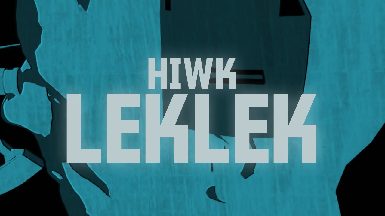 HIWK - LekLek (Official Video) - YouTube