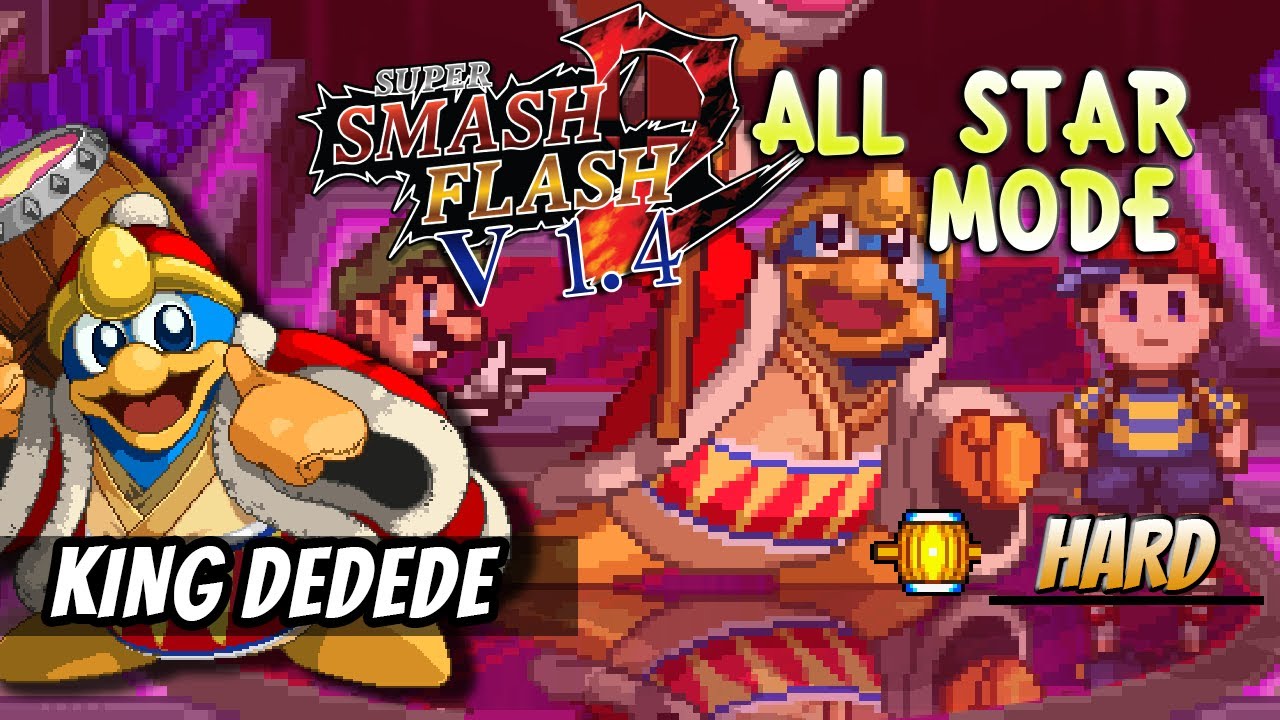 Super Smash Flash 2 1.4 - All Star Mode - King Dedede - (Hard) - YouTube