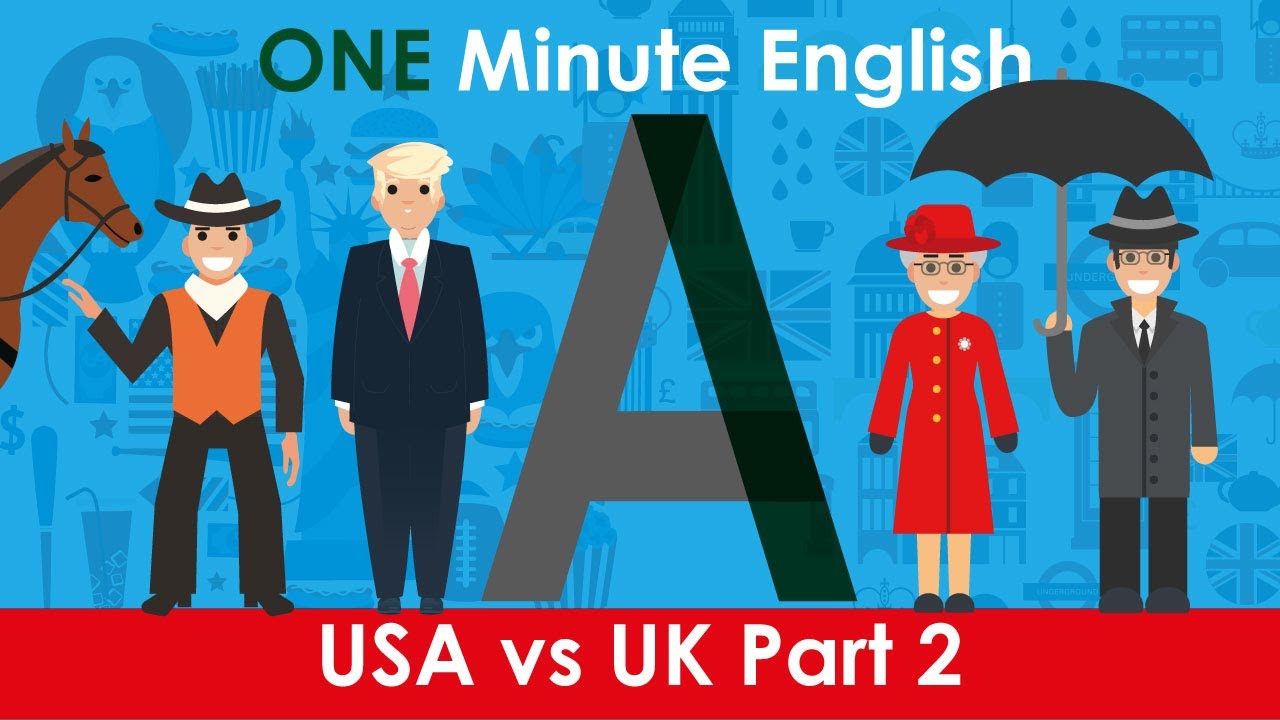 American VS British English Part 2 (English Lesson) - YouTube