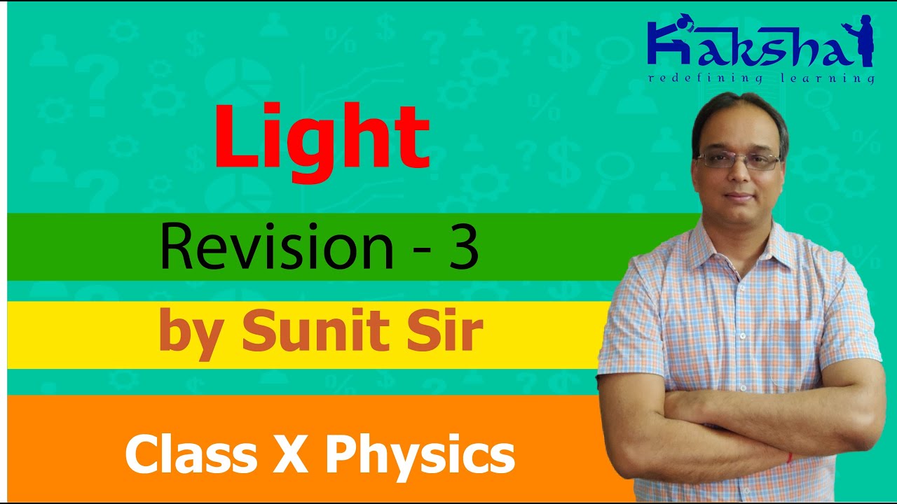 Class 10 CBSE - Physics - Light - Revision - 3 - YouTube