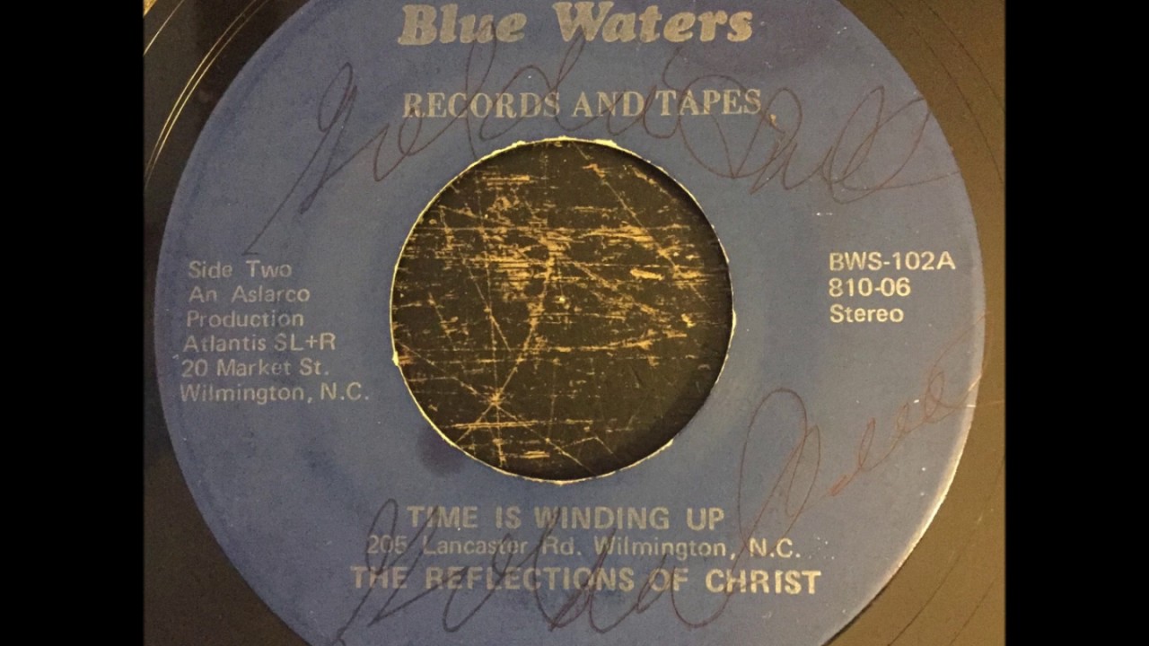 the reflections of christ - time is winding up - north carolina gospel ...