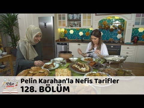 Pelin Karahan'la Nefis Tarifler 128. Bölüm | 14 Mart 2018