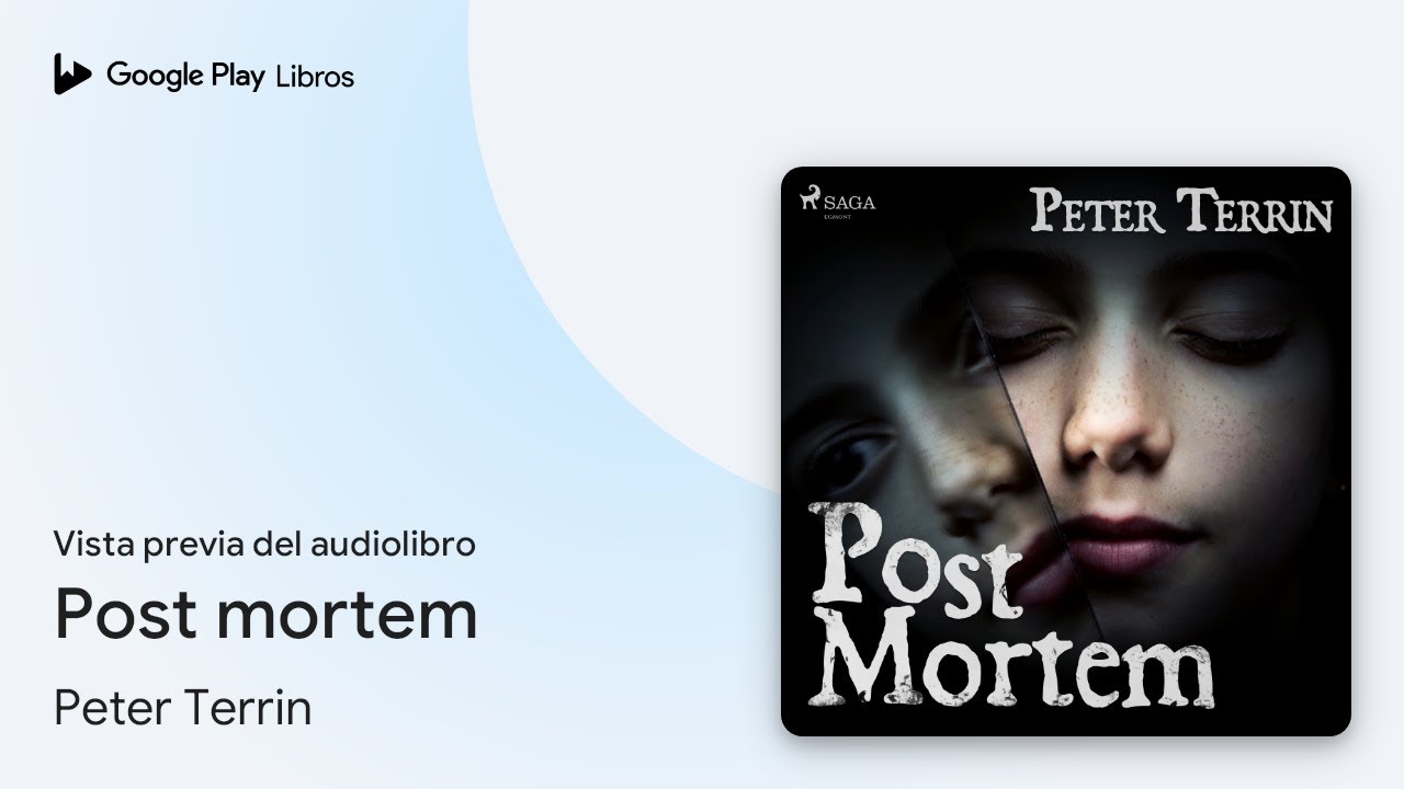 Post mortem de Peter Terrin · Vista previa del audiolibro - YouTube