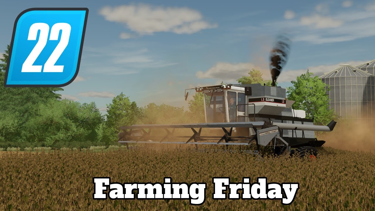 Farming Friday! (Farming Simulator 22 l PC) - YouTube