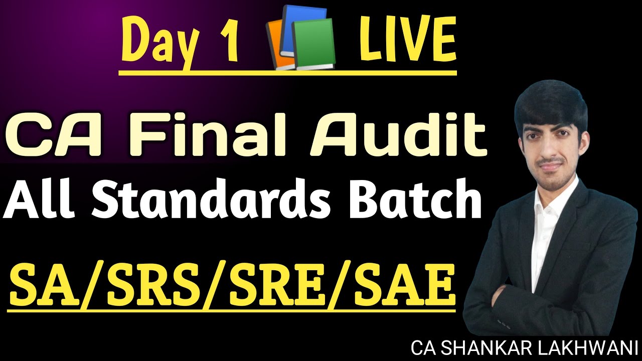 CA Final Audit I LIVE Booster (All Standards) Batch Day 1 I CA Final May 2025 I CA SHANKAR ...