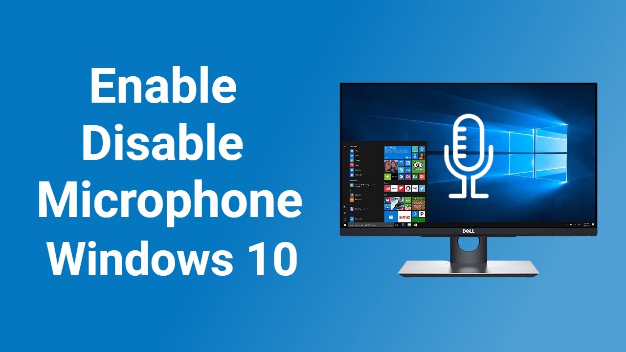 How to Enable or Disable Microphone in Windows 10 - YouTube