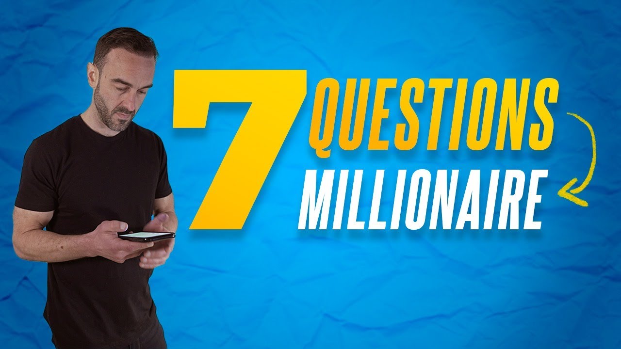 7 Questions You Must Answer To Become A Millionaire - YouTube