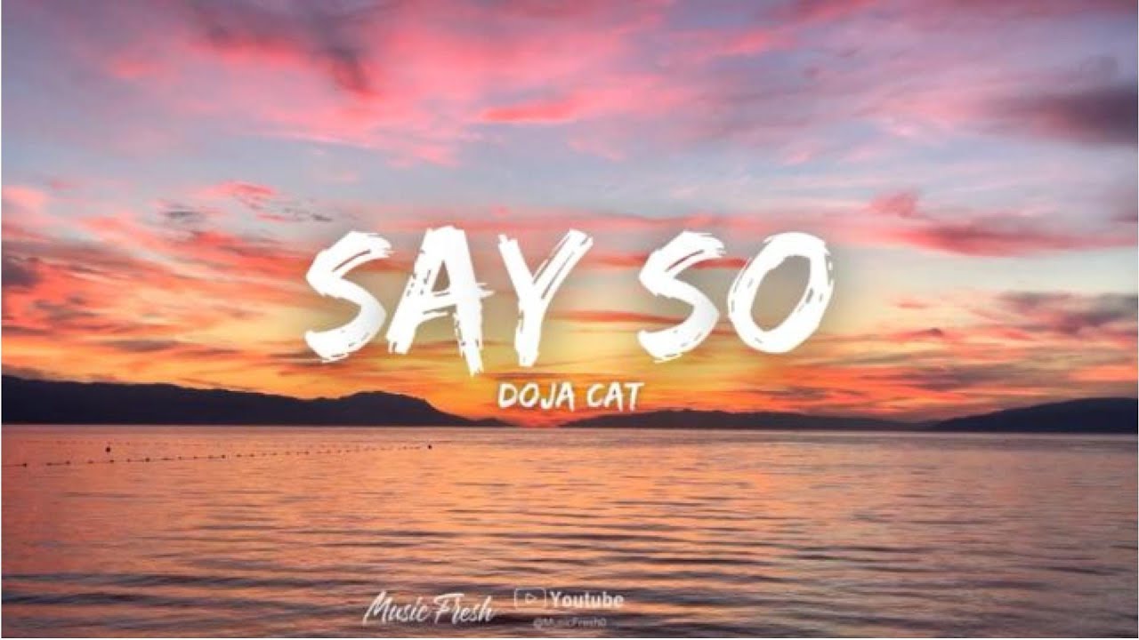 Doja Cat - Say So (Lyrics) -Why dont you say so-- - YouTube