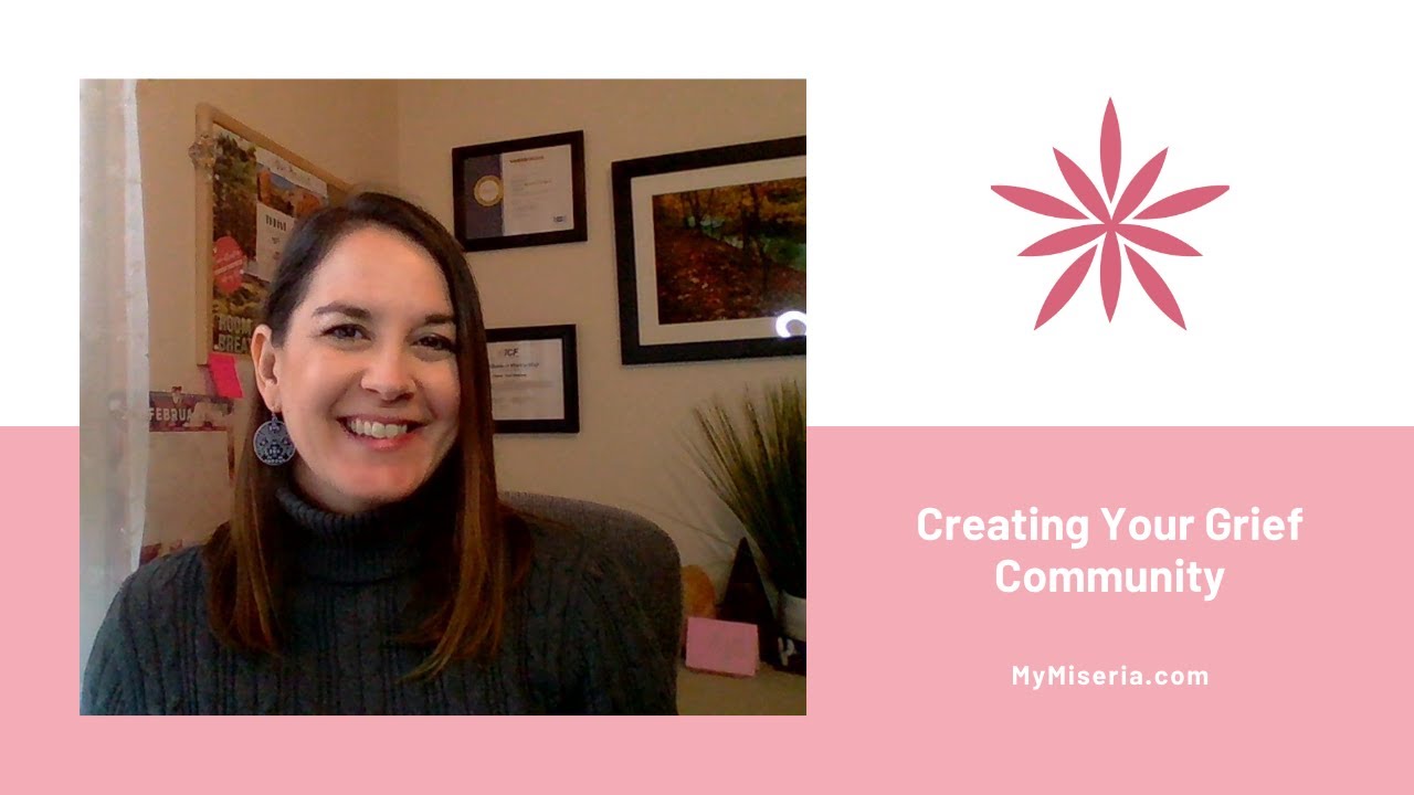 Creating Your Grief Community: Finding Support and Connection 💛 - YouTube