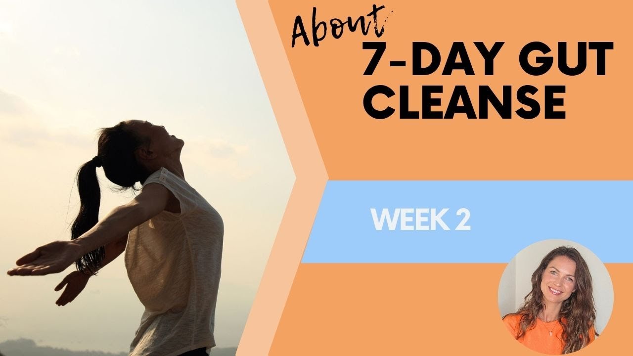 7-Day Gut Cleanse Week 2: Detoxify, Feel Amazing, and Start Seeing ...