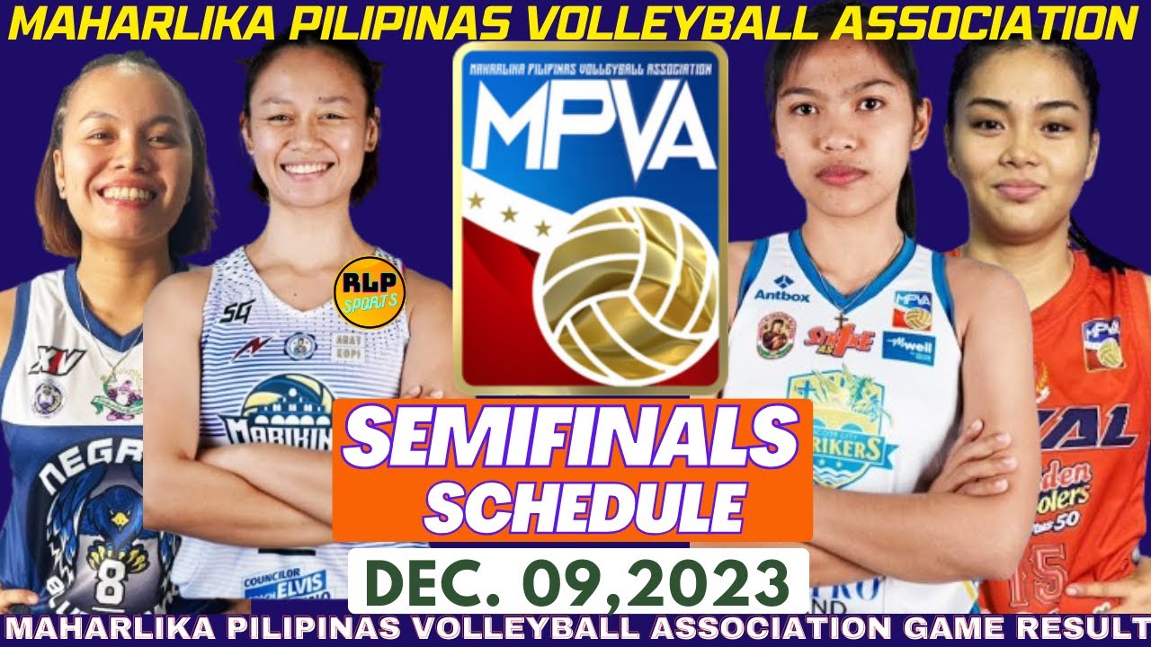 MPVA SEMIFINALS BEST OF 3 SERIES GAME SCHEDULE|MAHARLIKA PILIPINAS ...