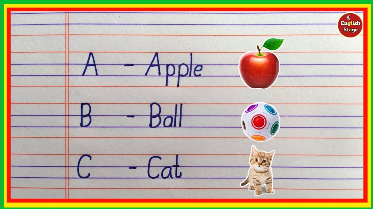 A for apple b for ball/A for apple with spelling/Write abcd to z ...