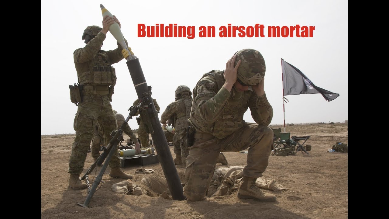 THUMP-R Airsoft Mortar (Part 1) - YouTube