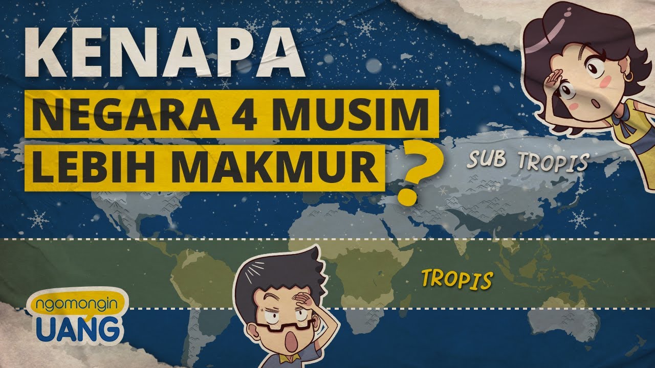 Kenapa Negara 4 Musim Lebih Makmur? - YouTube