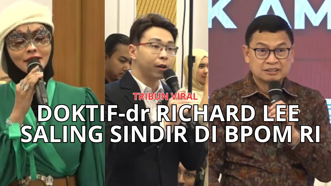 [FULL] Dokter Detektif dan dr Richard Lee Saling Sindir di Acara BPOM ...