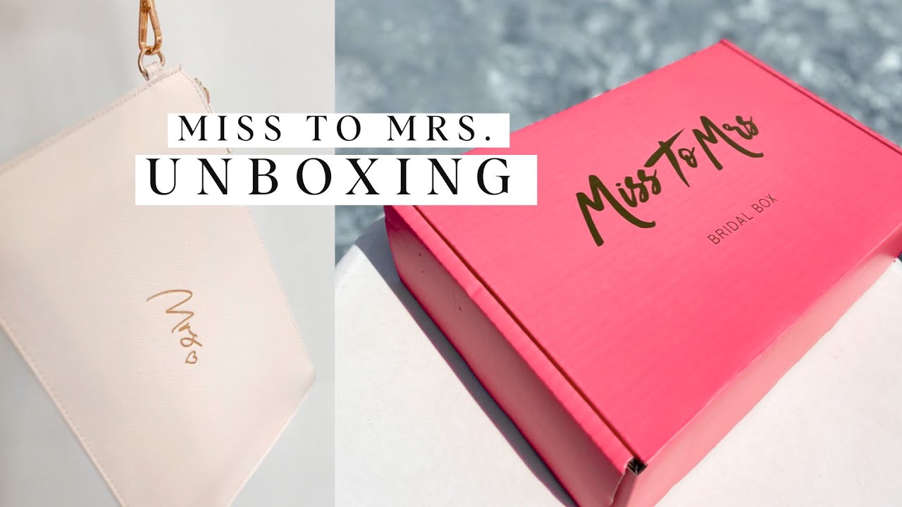WEDDING SERIES: MISS TO MRS. UNBOXING | Box 1 - YouTube