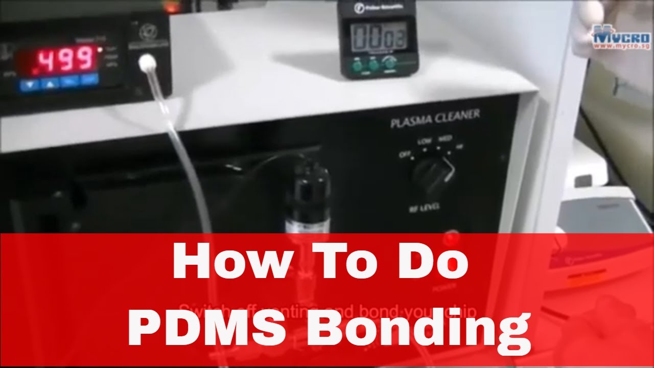 How to do PDMS Bonding - YouTube