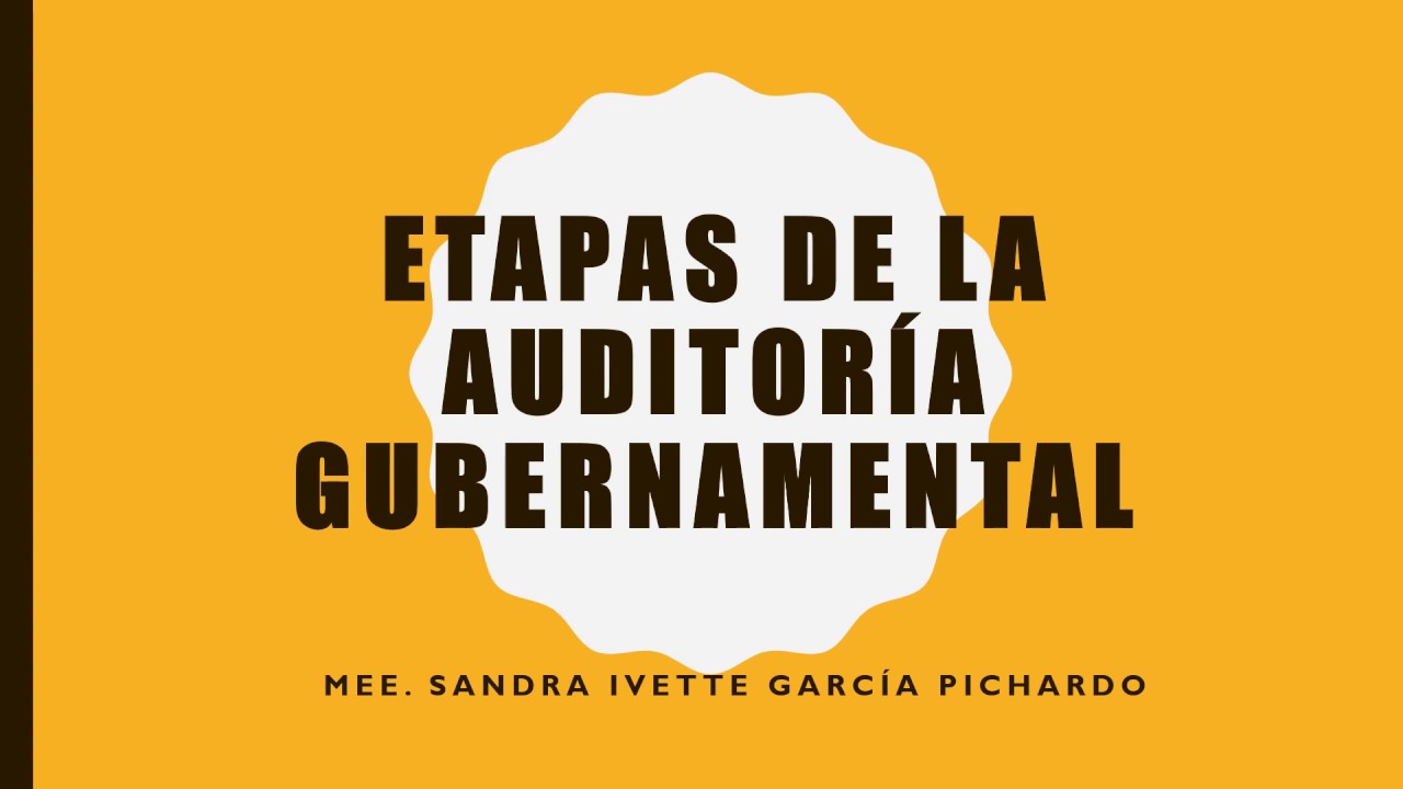 Unidad IV Etapas de la Auditoría Gubernamental - Planeación - YouTube