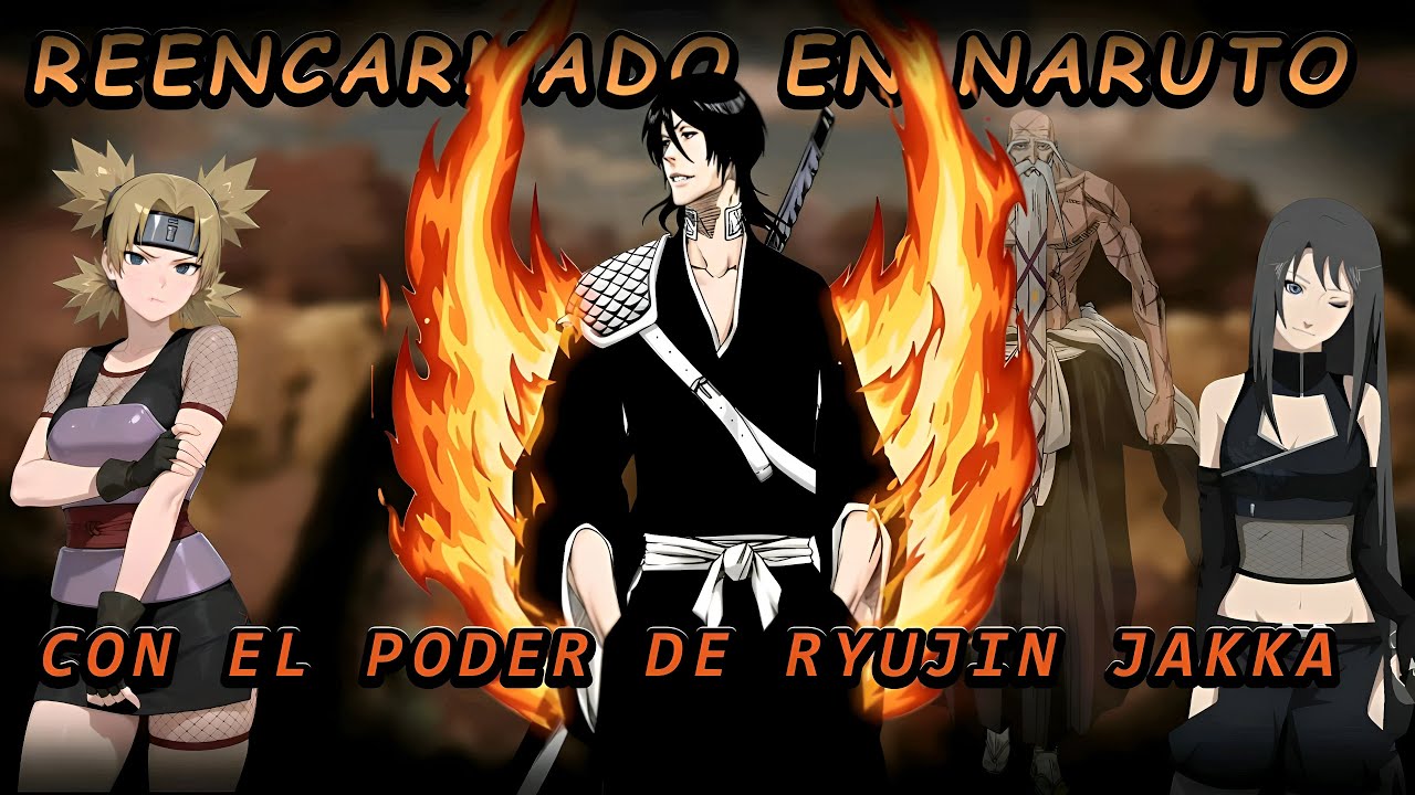 Reencarnado en Naruto con el poder de Ryujin Jakka | Capitulo 36 al 40 ...