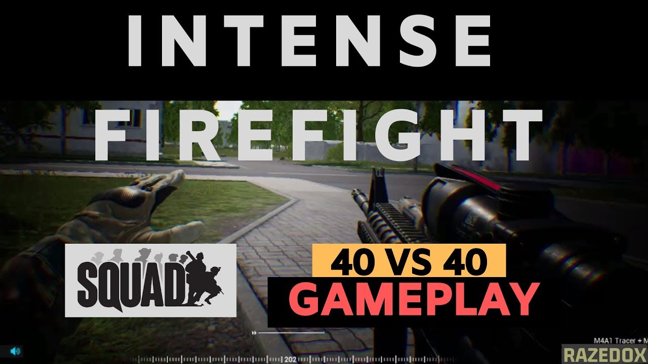 SQUAD Gameplay Intense FireFight 40v40 [PC] - YouTube