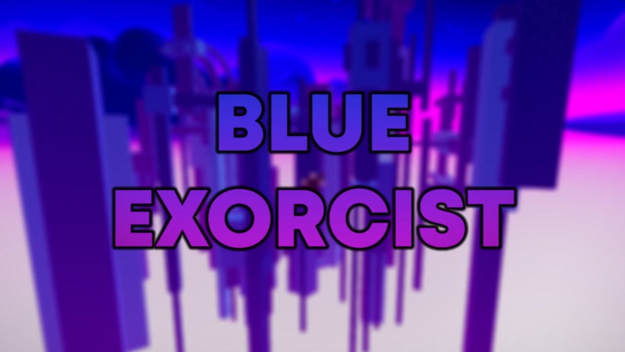 Blue Exorcist - Tier 3 Obby - YouTube