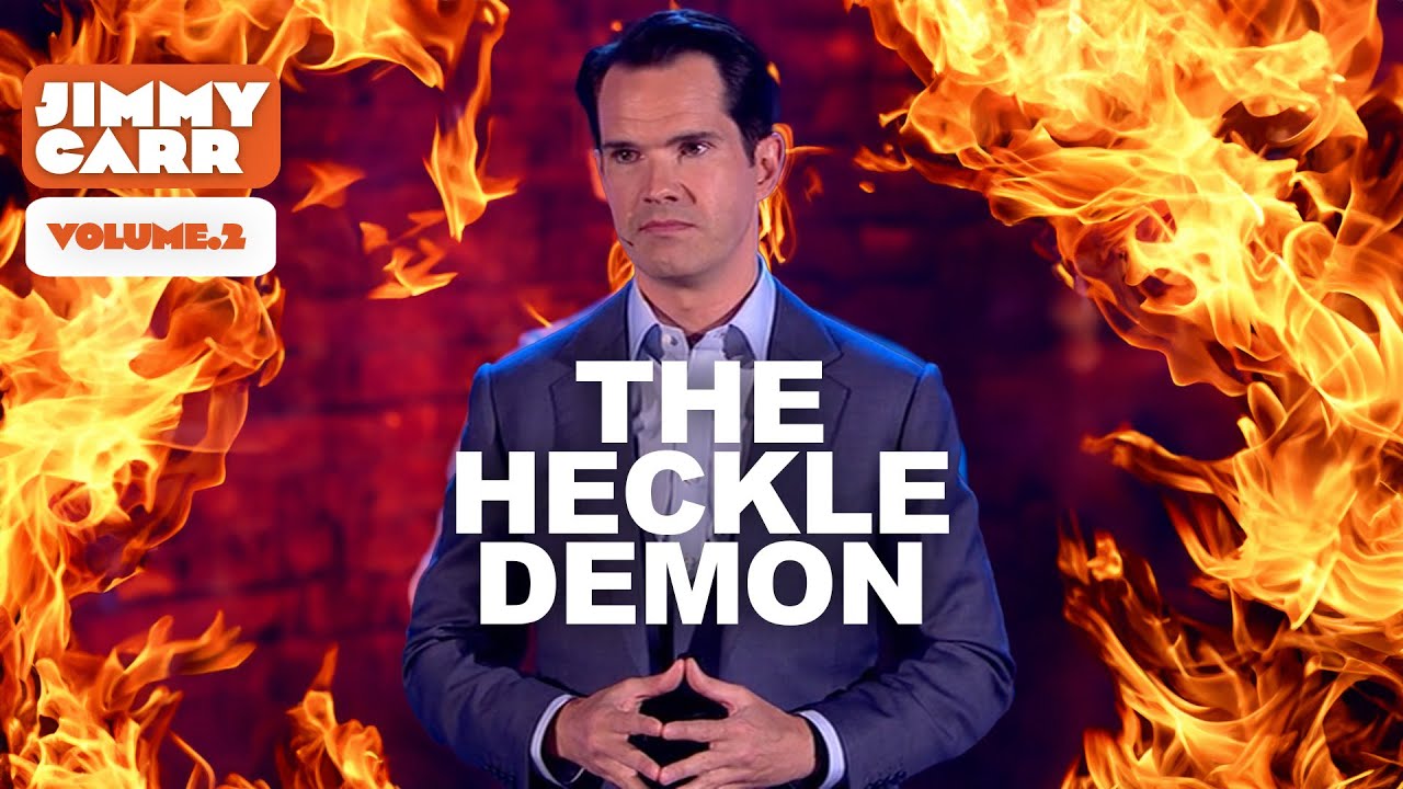 Jimmy Carr: The Heckle Demon | Volume.2 | Jimmy Carr - YouTube