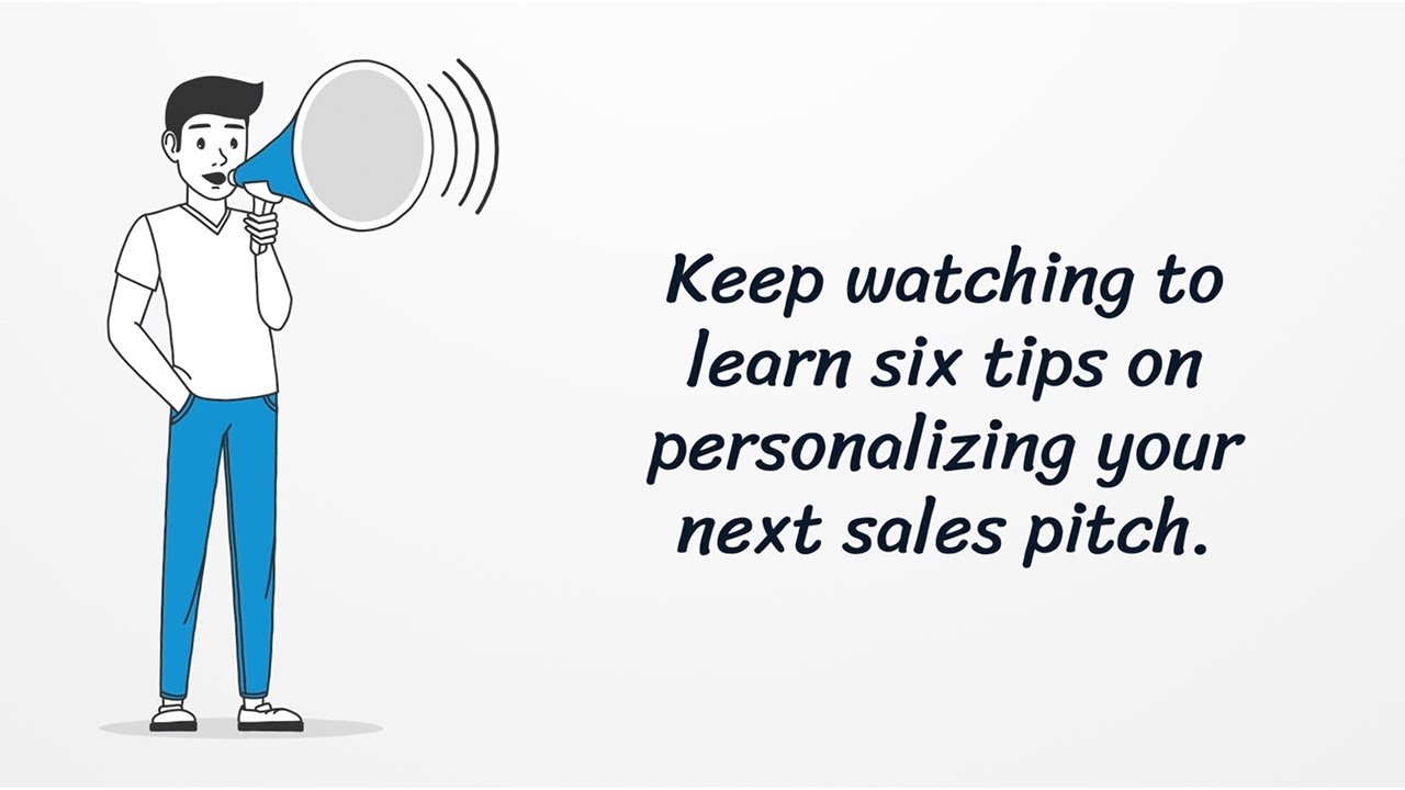 Six Tips to Personalize Your Sales Pitch - YouTube
