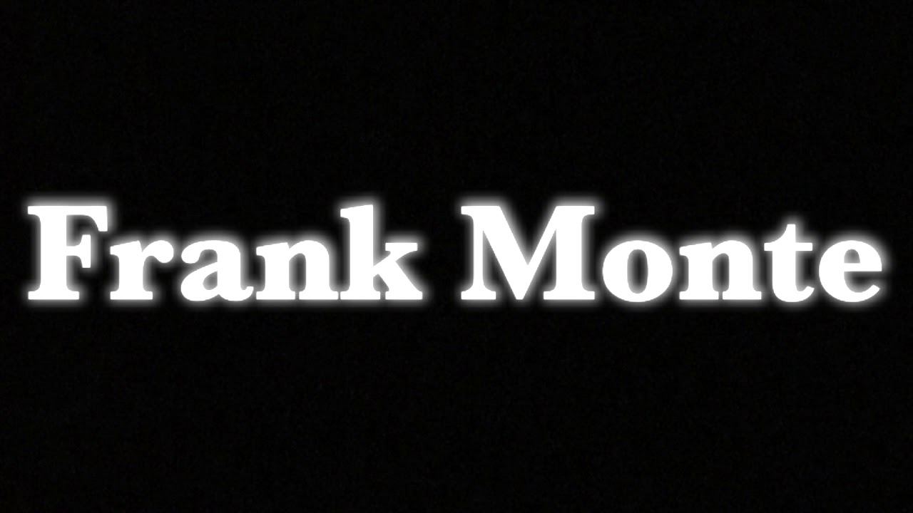 Frank Monte YouTube channel - YouTube