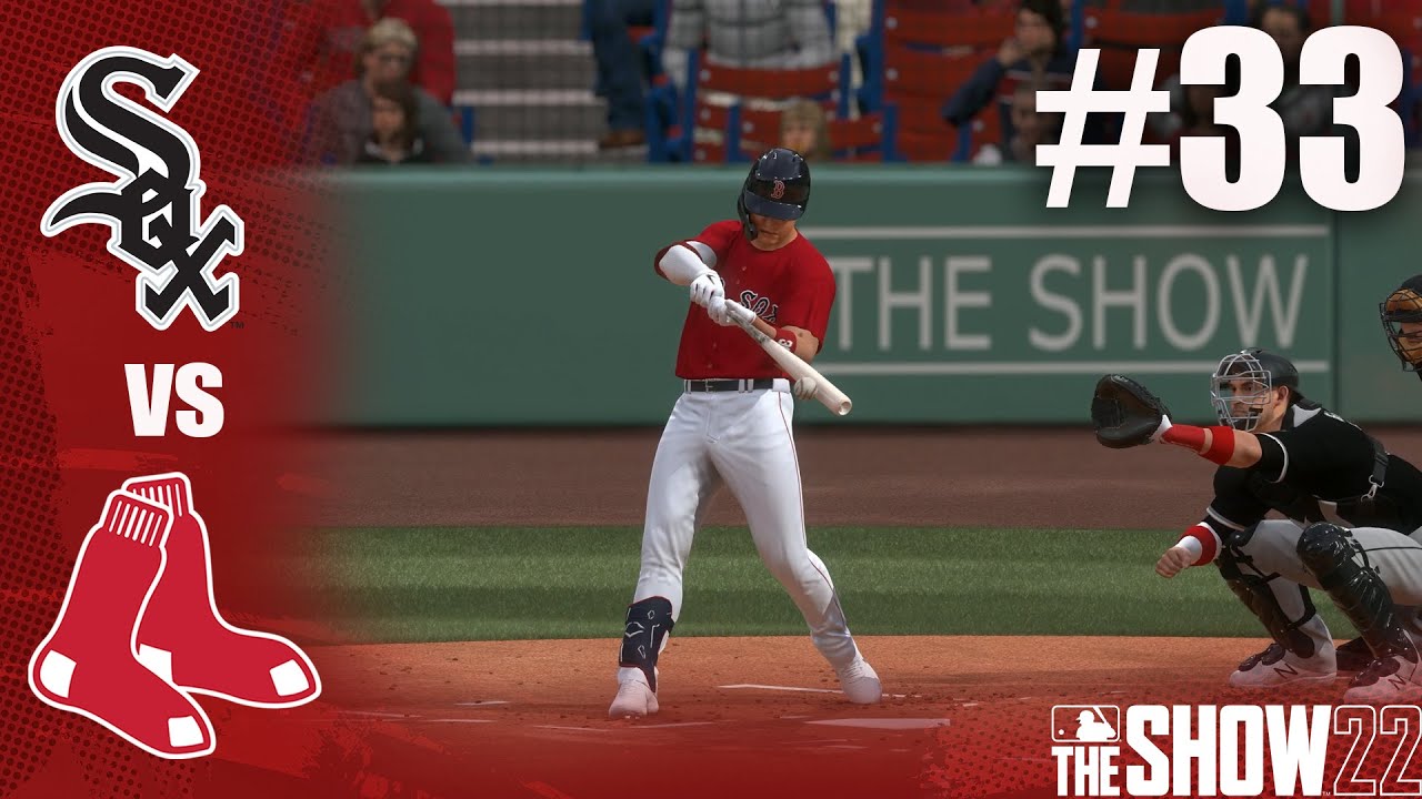 MLB 22 The Show | Red Sox Franchise Mode | #33 | vs Chicago White Sox ...