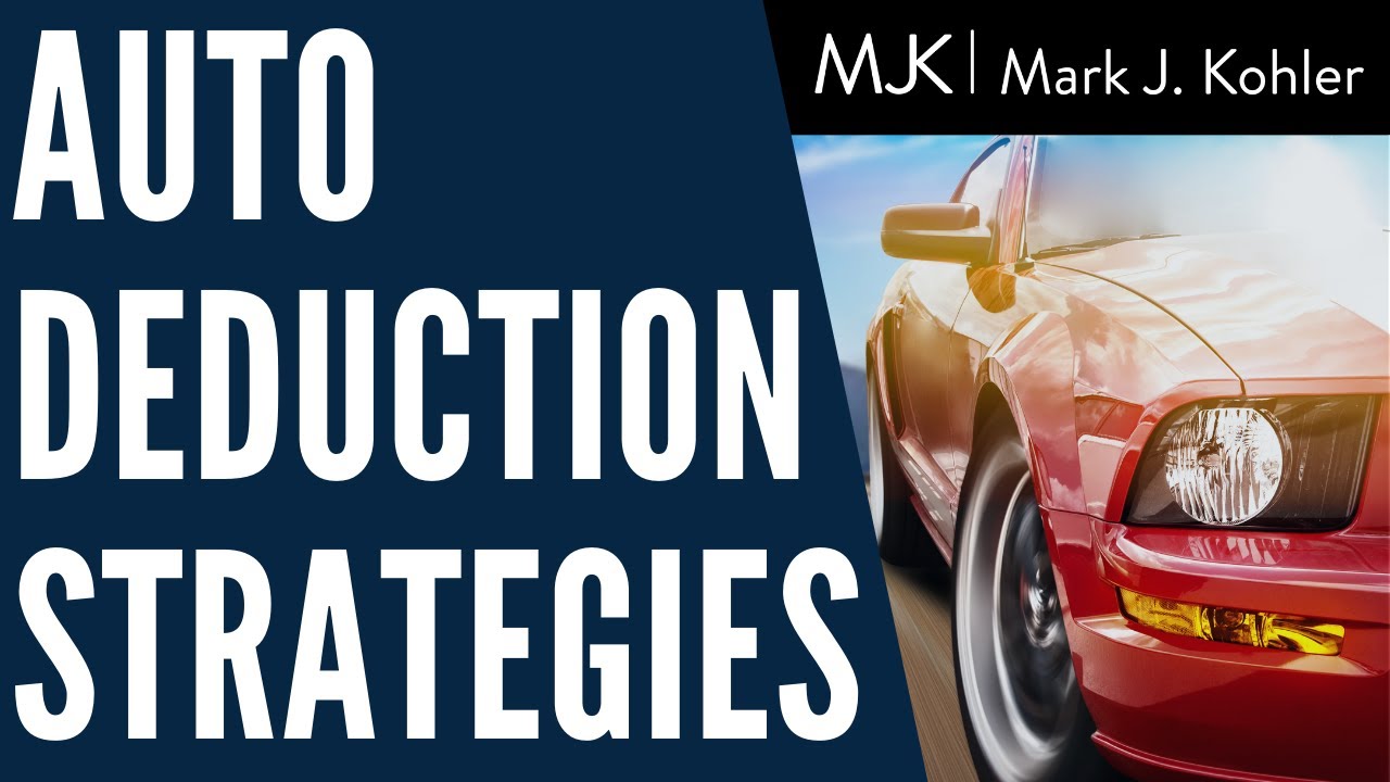 Amazing Auto Deduction Strategies | Mark J Kohler | 2020 Update!! - YouTube